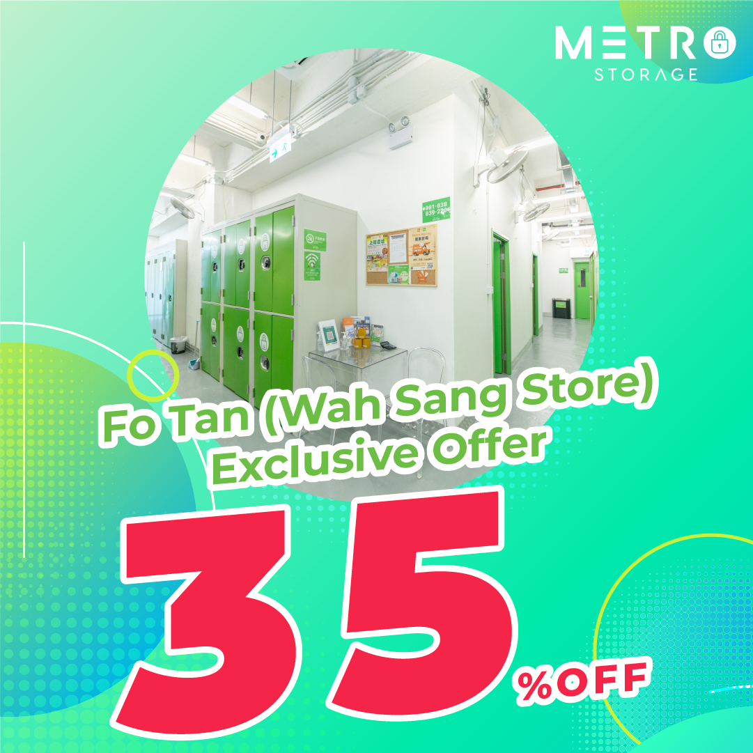 Metro Storage - Wah Sang Store Special Offer - Metropolitan Lifestyle Group